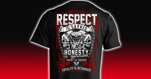 Respect Is Earned Skull & Engine – SkullSociety
